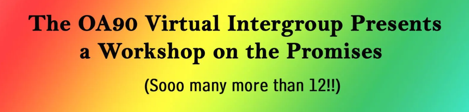 Workshop on the Promises - Overeaters Anonymous