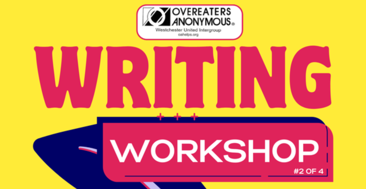 Writing Workshop - Overeaters Anonymous