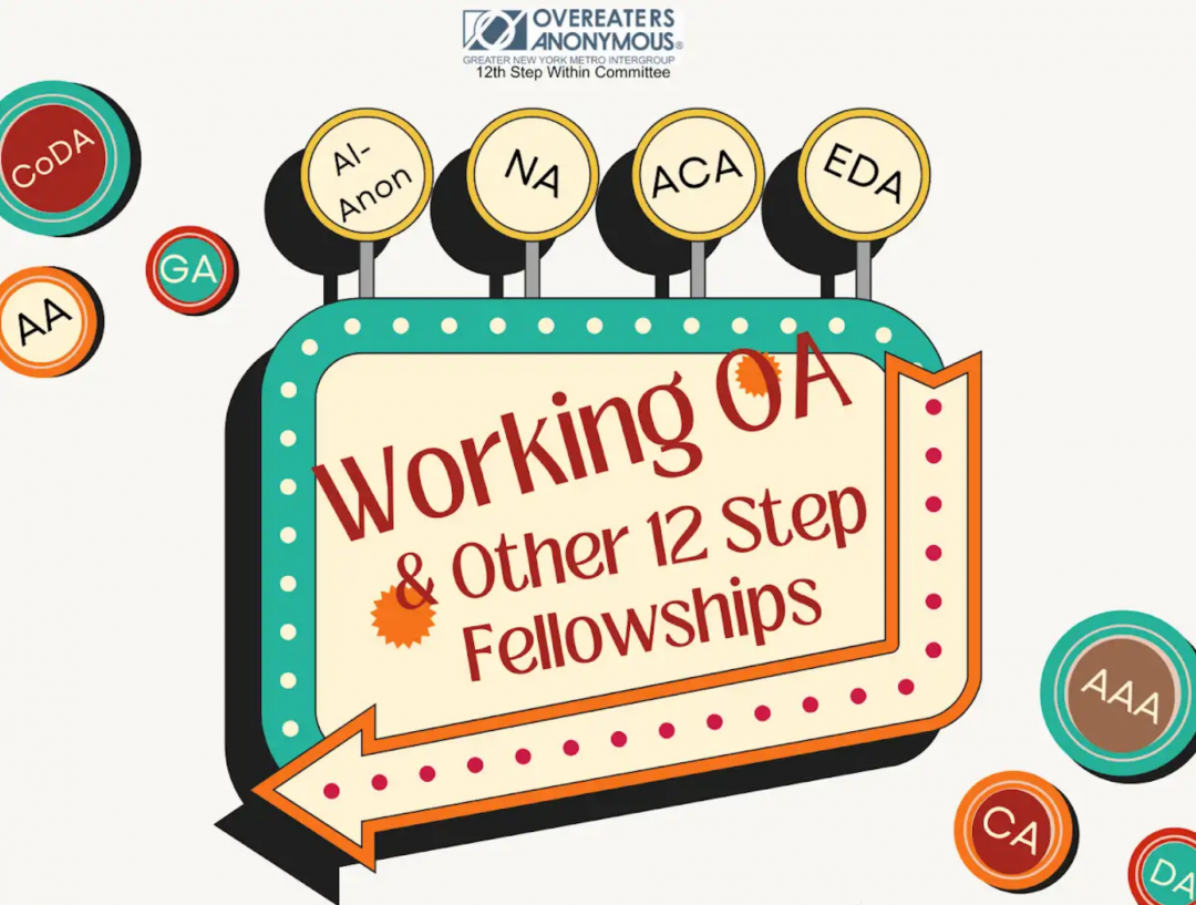 Working OA & Other 12 Step Fellowships - Overeaters Anonymous